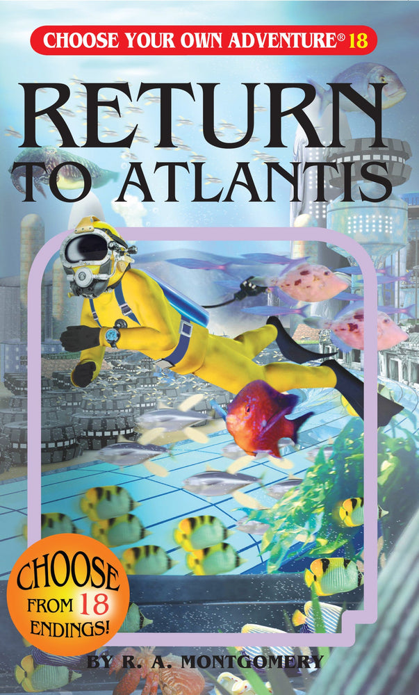 Choose Your Own Adventure: 18 Return To Atlantis